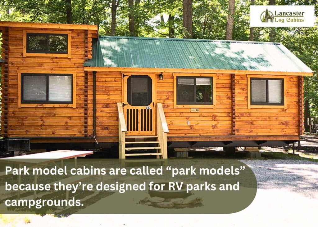 Answering Your Park Model Cabin FAQs - Lancaster Log Cabins